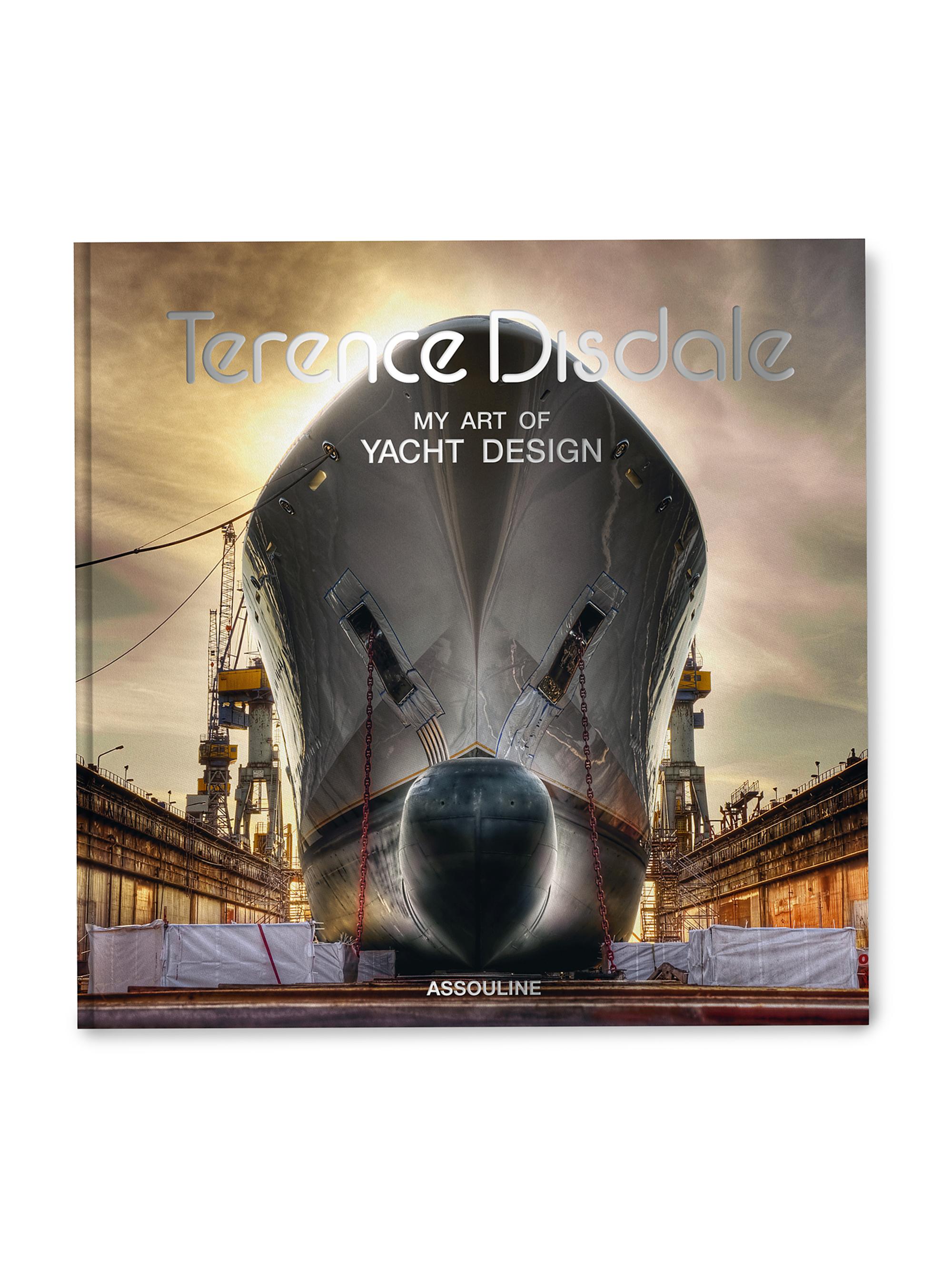 Assouline ''Terence Disdale: My Art Of Yacht Design'' Hardcover Book ...